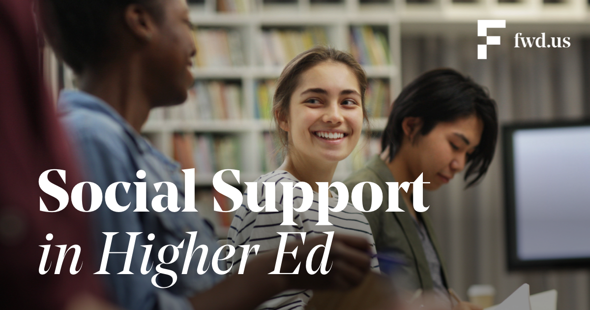 Investing in Social Support Systems Will Enhance the Higher Ed ...