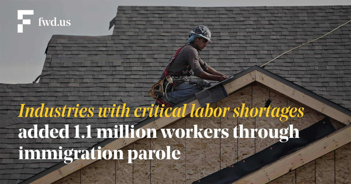 Immigration parole is reducing labor shortages - Fwd.us