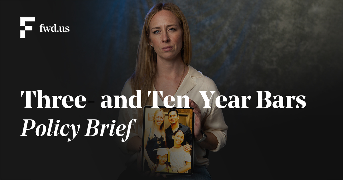 Three- and Ten-Year Bars | Policy Brief - Fwd.us