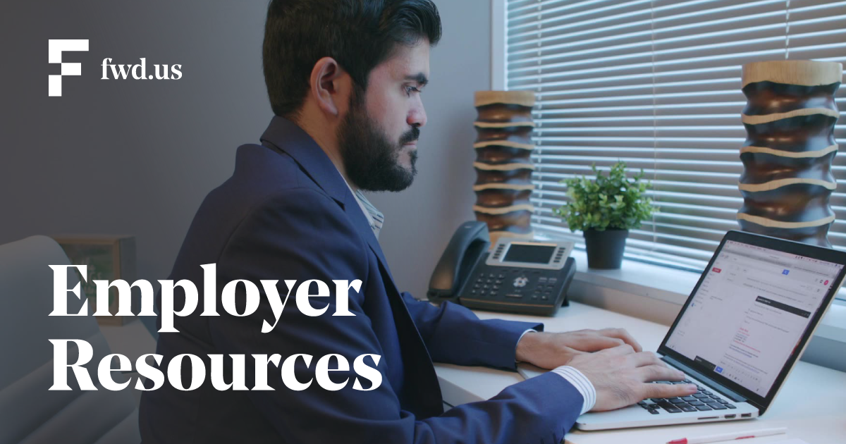 Employer Resources - Fwd.us